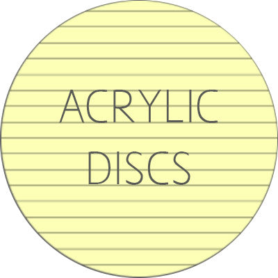Acrylic Discs – bake